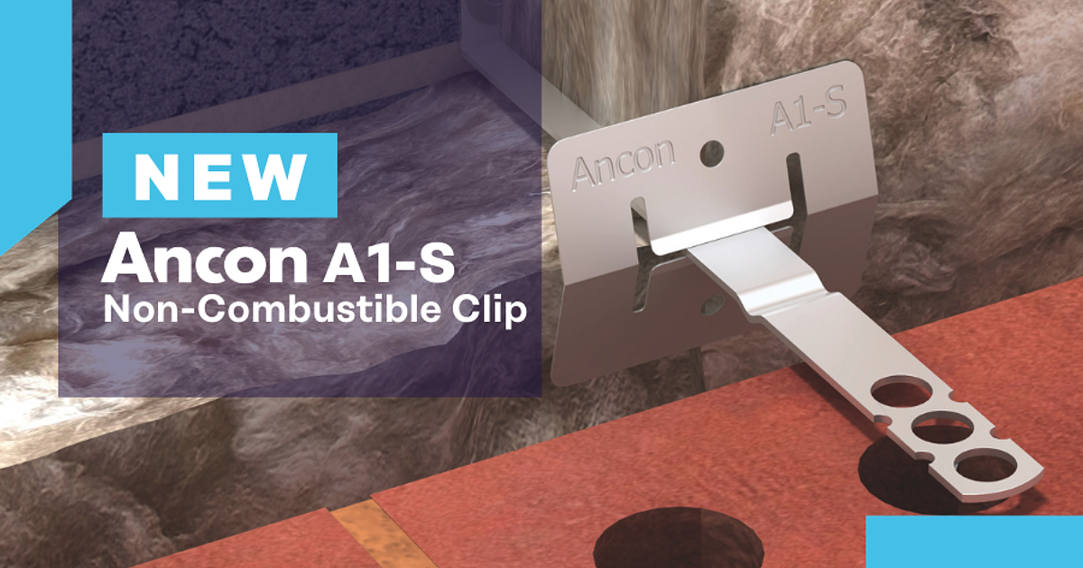 Leviat Expands Its Range of Non-Combustible Clips | Ancon